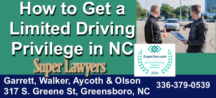 How to Get a Limited Driving Privilege in NC | DUI LAWYERS